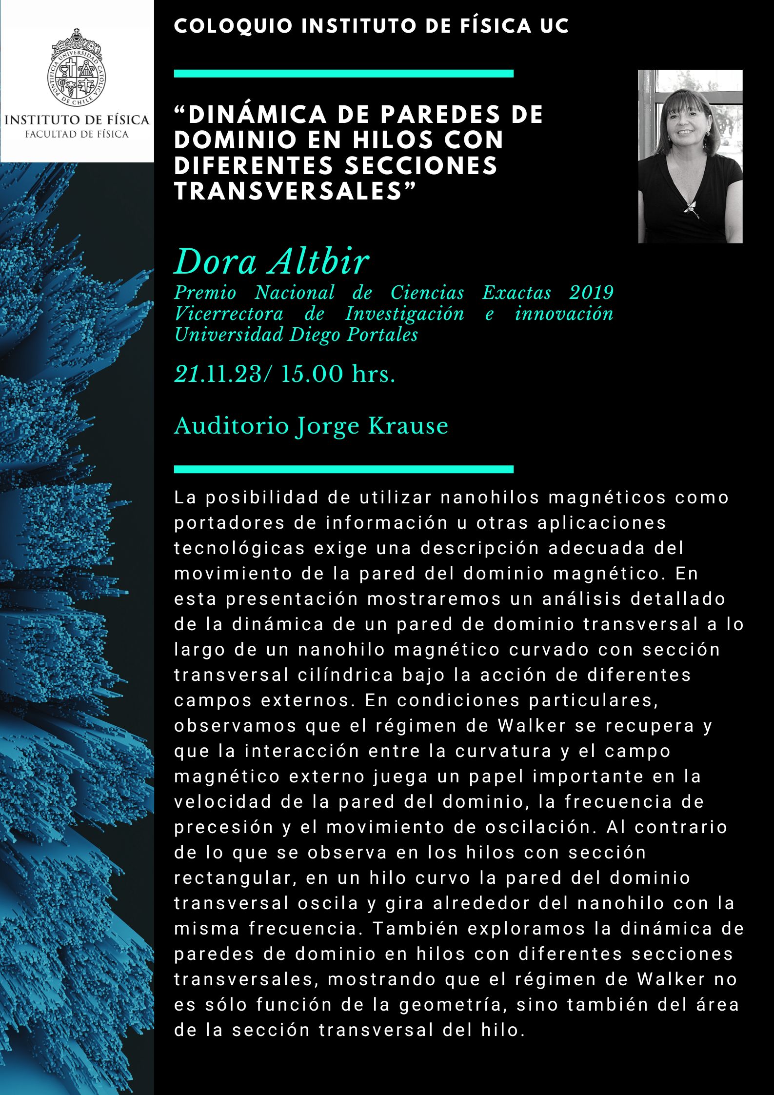 Participa del coloquio " Dinámica de paredes de dominio en hilos con ...